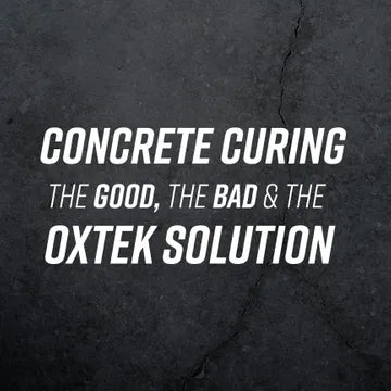 Concrete Curing: The Good, The Bad & The Oxtek Solution – All ...